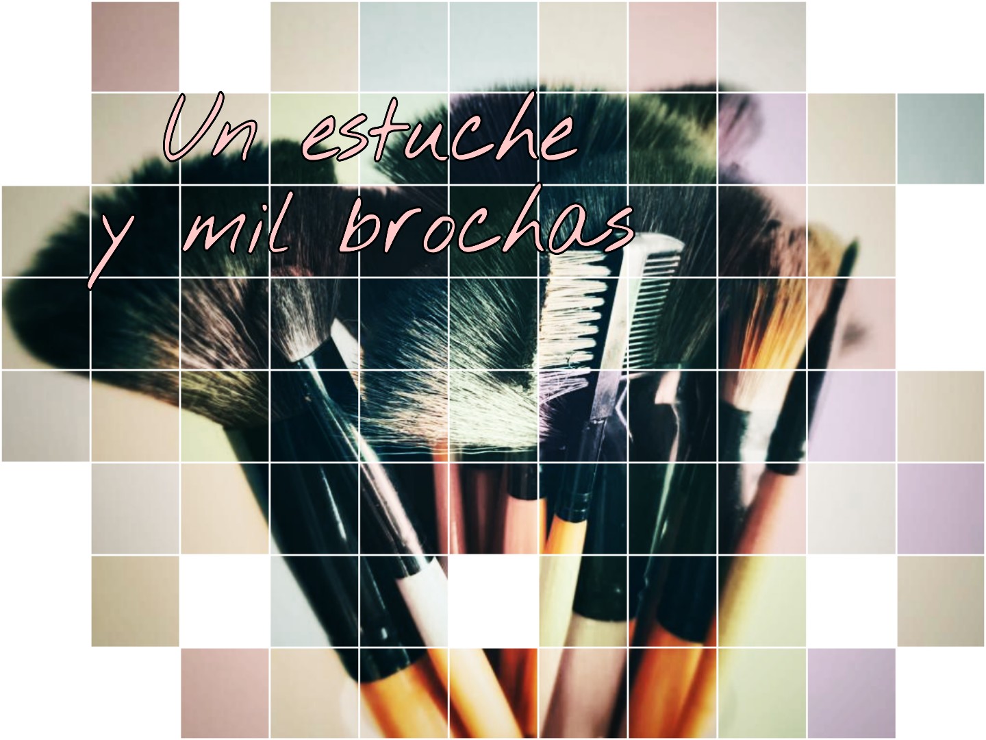 Blog – Un estuche y mil brochas